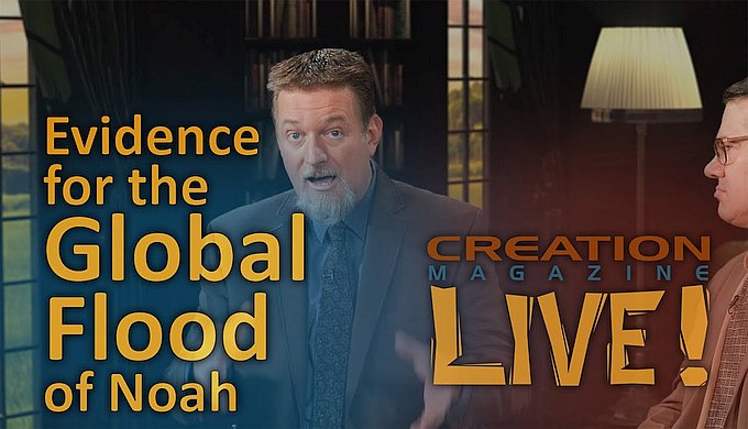 Creation Magazine LIVE! Season 8 Episode 3 Evidence for the Global ...